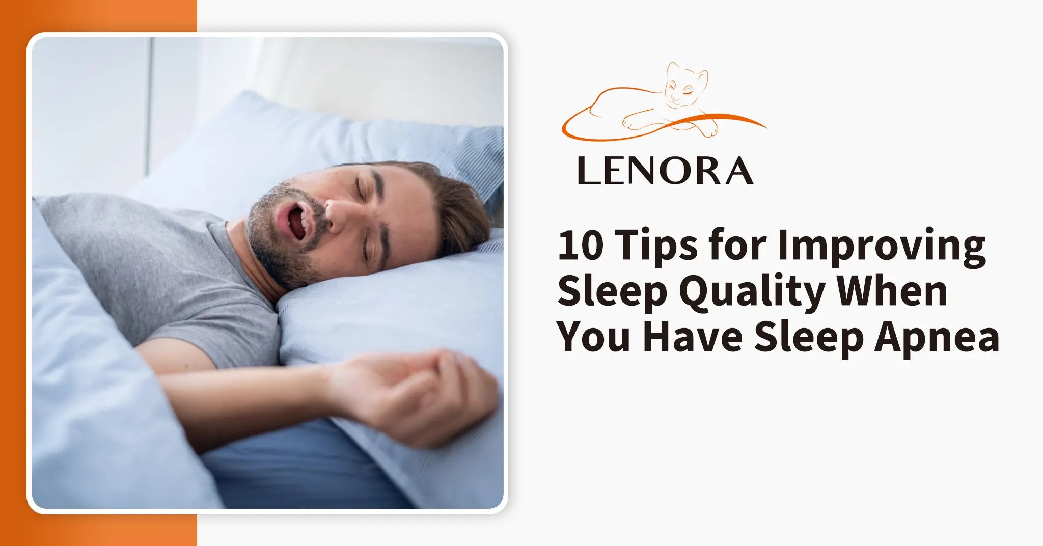 10 Tips for Improving Sleep Quality When You Have Sleep Apnea – LENORA