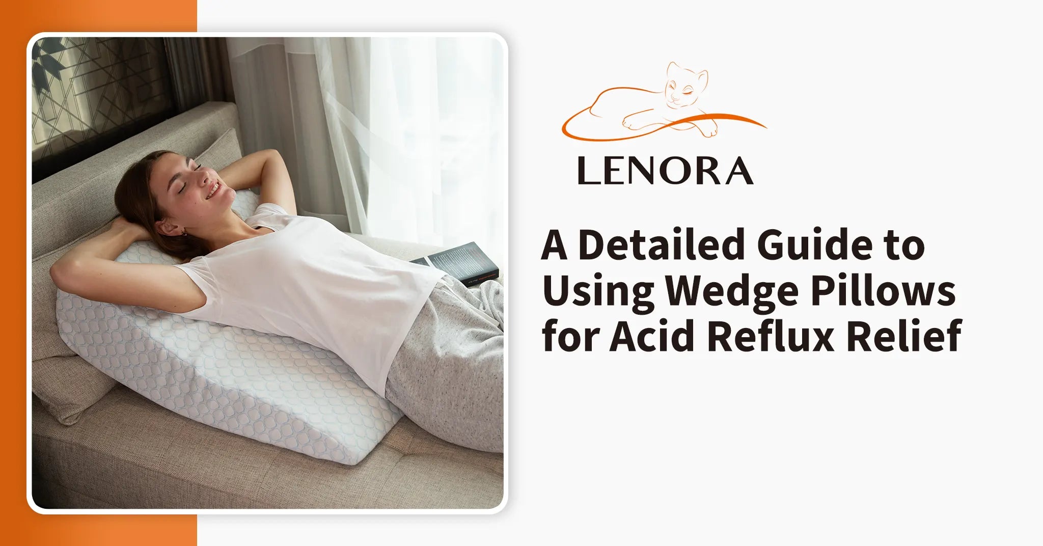 A Detailed Guide to Using Wedge Pillows for Acid Reflux Relief – LENORA